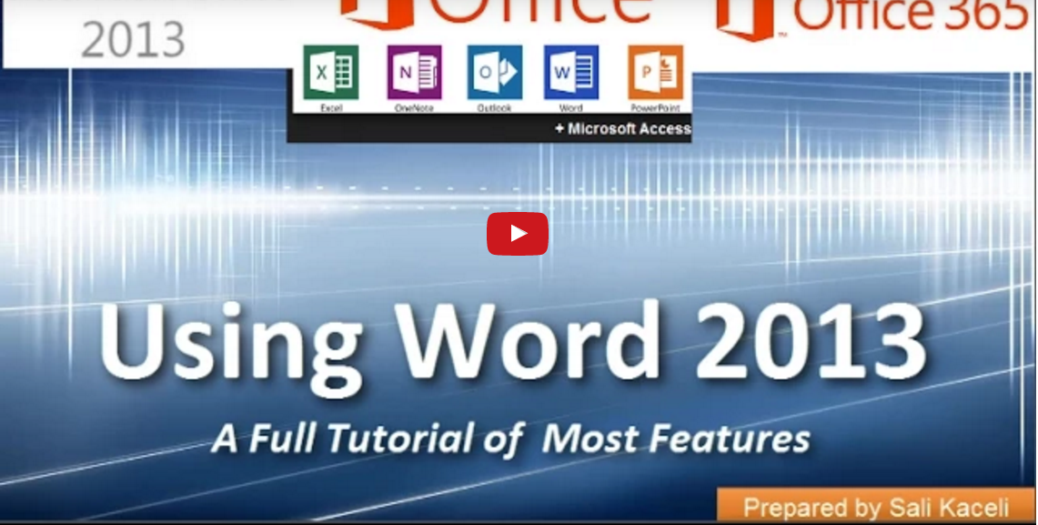 Full Tutorial on Word 2013 – Kaceli TechTraining